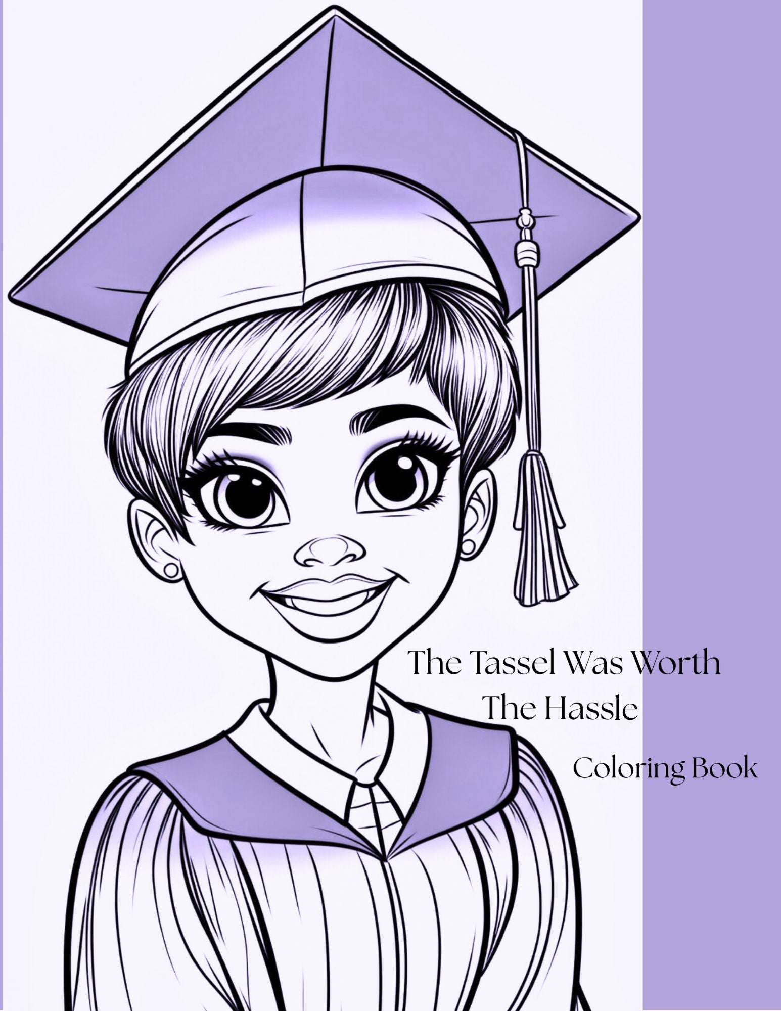 The Tassel Was Worth the Hassle - Coloring Book – INSPIRE 2B YOU