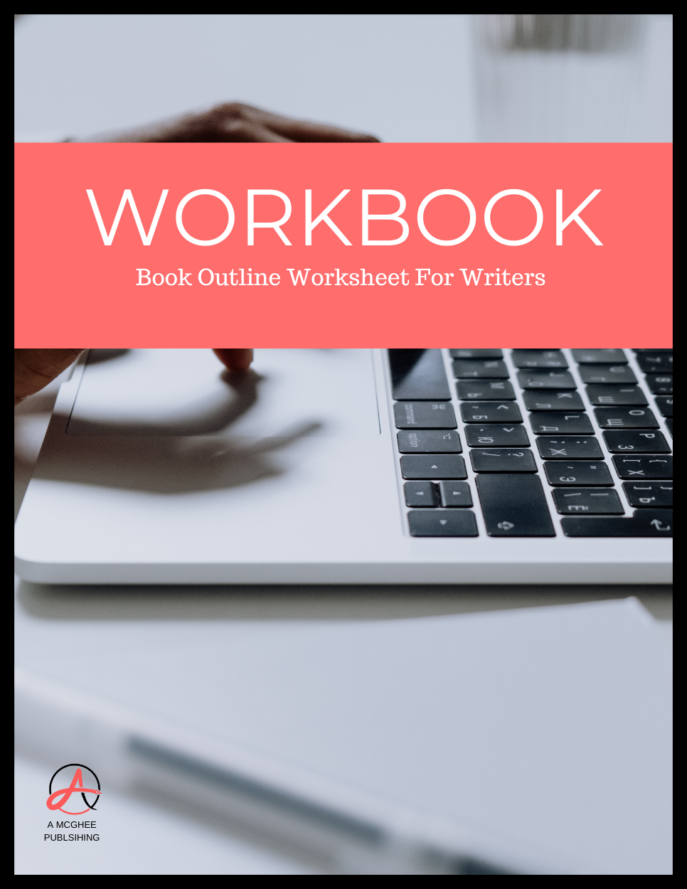 Book Outline Workbook – INSPIRE 2B YOU